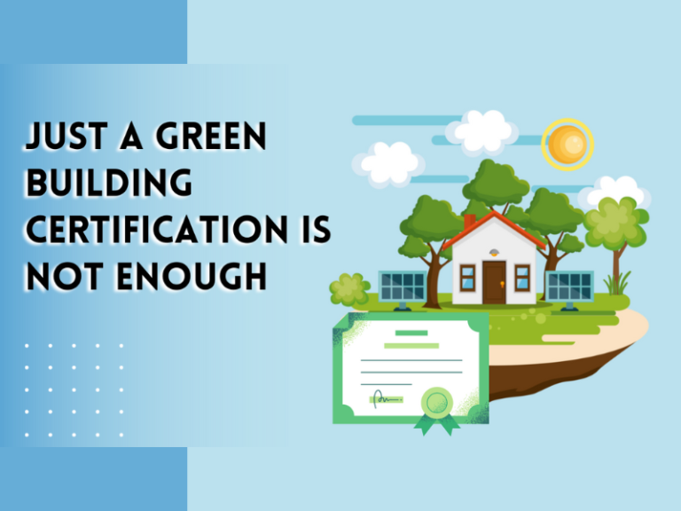 Just a Green Building certification is not enough !! - EKI Energy ...